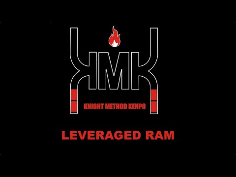 Leveraged Ram - Knight Method Kenpo - KmK