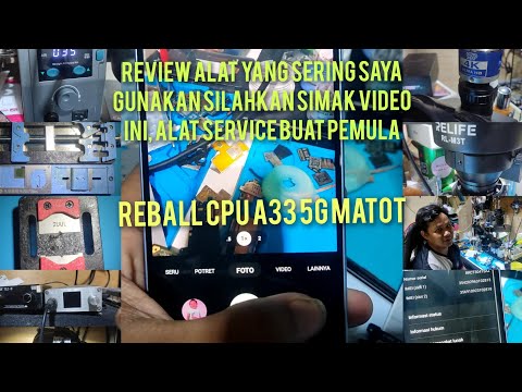 REVIEW ALAT SERVICE BAGI PEMULA ✅✅ - REBALL CPU SAMSUNG A33 5G MATOT