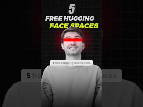 5 Amazing Hugging Face Spaces!