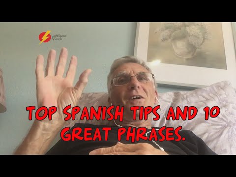 Ten Top Spanish Tips from Mike Gardner LightSpeed Spanish