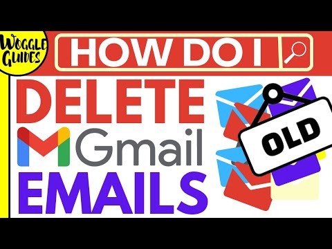 Delete old emails Gmail