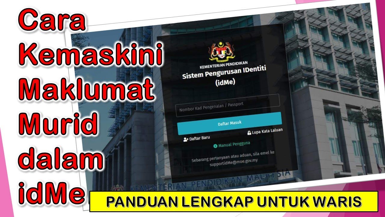 Cara Kemaskini Maklumat Murid dalam Sistem Pengurusan Identiti (idMe) - Panduan Lengkap untuk Waris