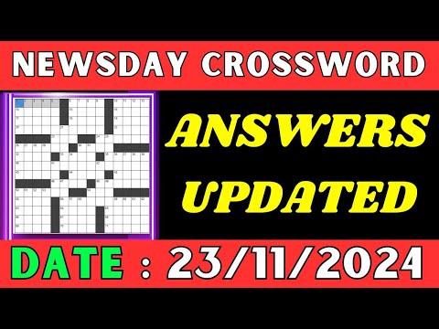Newsday Crossword Clue Answers for Nov 23 2024 | Solved