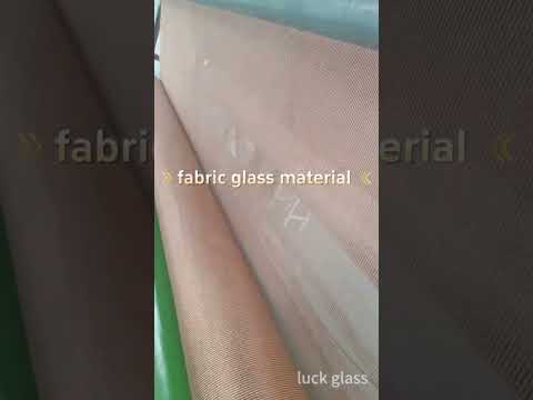 Fabric glass material👋 📧https://www.luck-glass.com/ #glassfactory #glass #fabric #laminatedglass