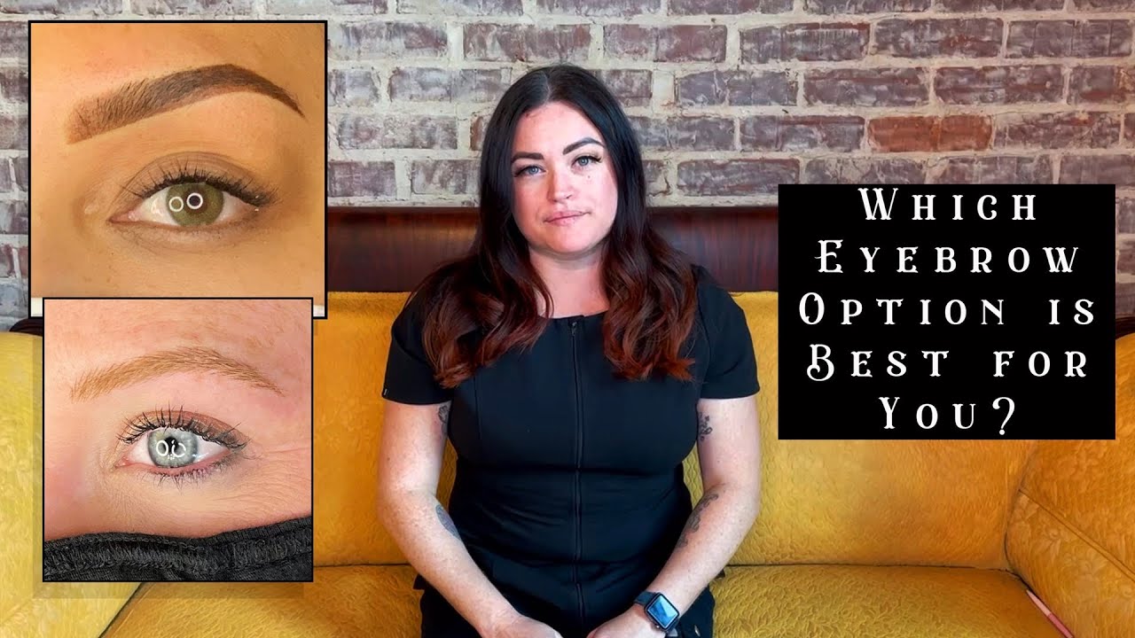 Permanent Make-Up Options / Microblading, Ombré Powder & Hybrid Brows defined