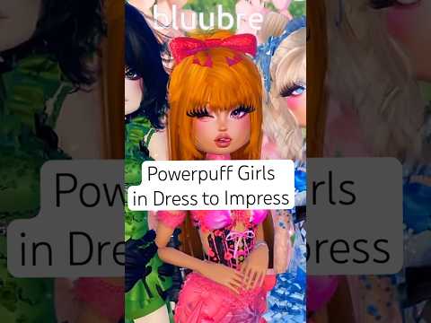 Powerpuff Girls in Dti with @bluubree & @mualanidti π #dresstoimpress #roblox #powerpuffgirls