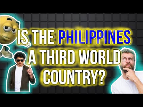Is The Philippines A Third World Country?