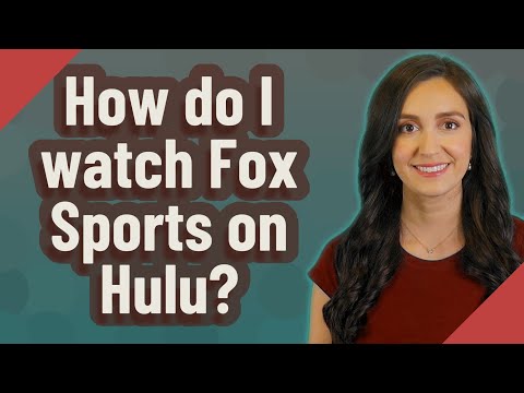 How do I watch Fox Sports on Hulu?