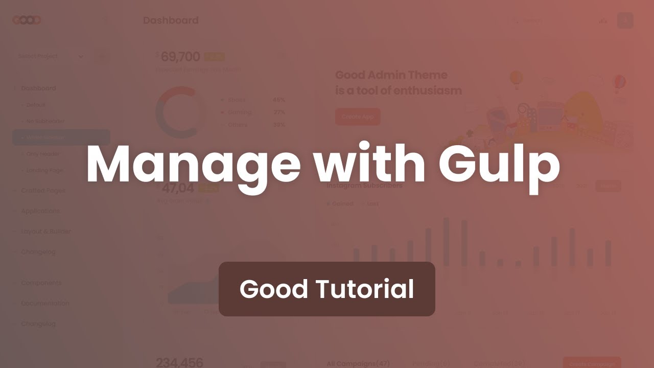 Manage with Gulp - Good Admin Dashboard Template