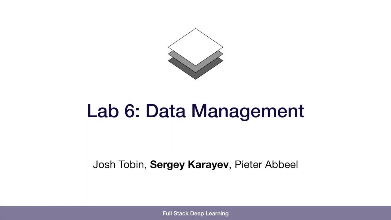 Lab 6 - Data Management - Full Stack Deep Learning