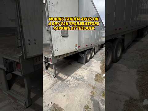 Moving tandem axles on a dry van trailer before parking at the dock #trucker #truck #trucking
