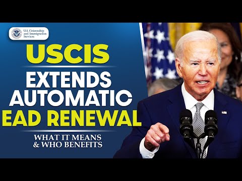 USCIS Extends Automatic EAD Renewal: What It Means & Who Benefits | USCIS Latest Update