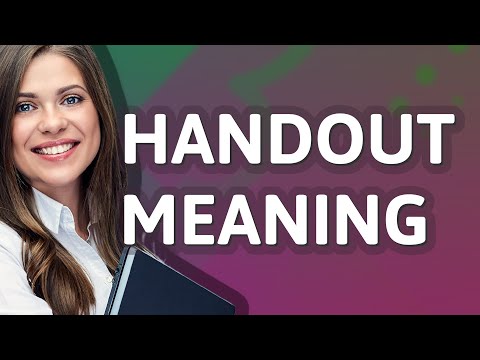Handout | meaning of Handout