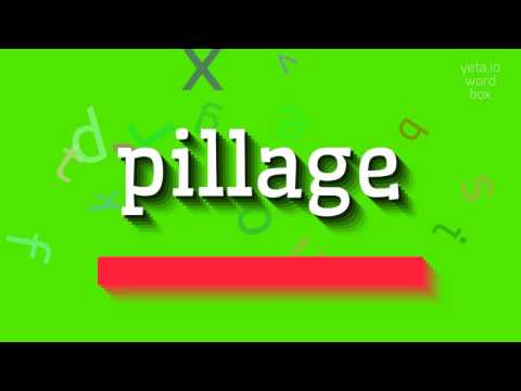 How to say "pillage"! (High Quality Voices)