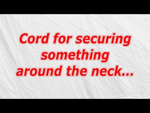 Cord for securing something around the neck (CodyCross Crossword Answer)