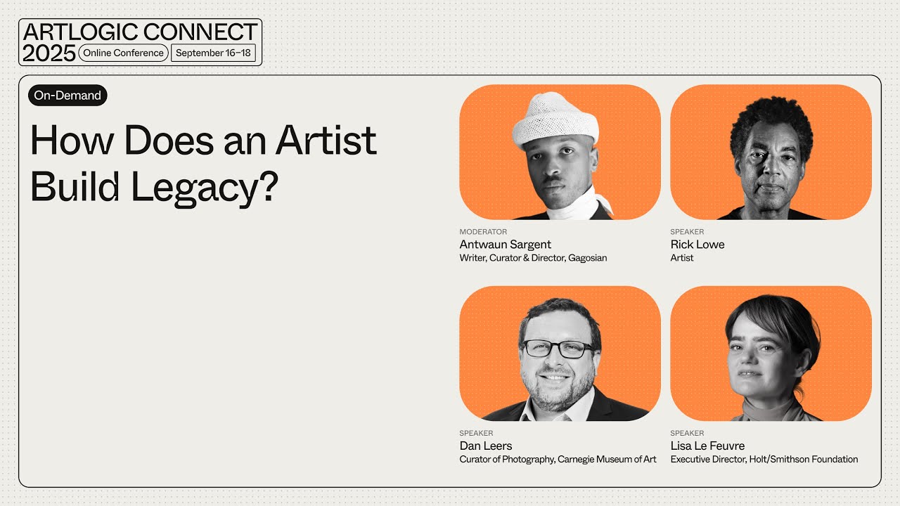 Artlogic Connect 2025: How Does an Artist Build Legacy?