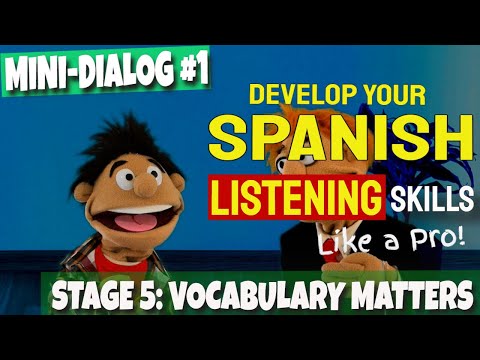 MINI-DIALOG #1 | STAGE 5: Vocabulary Matters! | SPANISH LISTENING PRACTICE