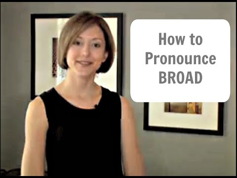 Learn to pronounce BROAD (not BRA) - American English Pronunciation Lesson #learnenglish