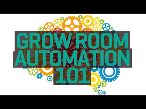 Grow Room Automation 101