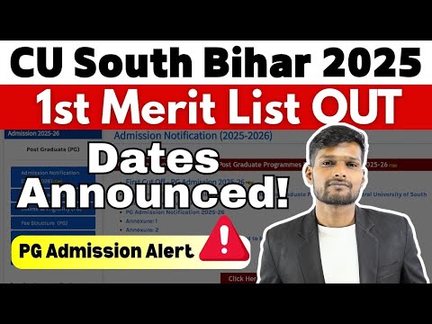 CU South Bihar 1st Merit List & Important Dates | CUET PG Admission Alert