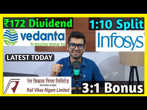 Vedanta Ltd • RVNL • Infosys Ltd • Stocks Declared High Dividend, Bonus & Split With Ex Date's