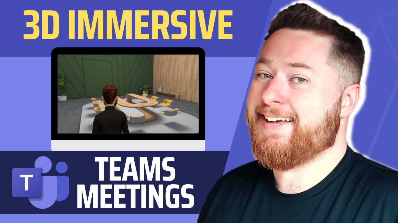 Transform Your Teams Meetings with 3D Spaces!