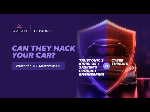 Building Hack-Proof Cars: Trustonic's TEE Masterclass for SDV Security | Sascured Podcast