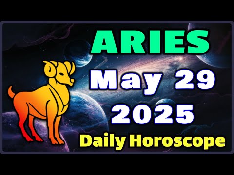 Aries โ Horoscope Today May 29, 2025 | Aries Daily Horoscope | #AriesHoroscope