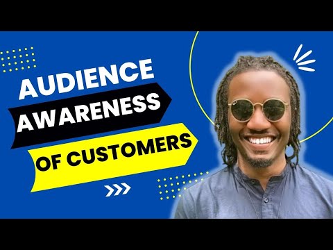 How To Use Audience Awareness To Zero In On Your Target Customer