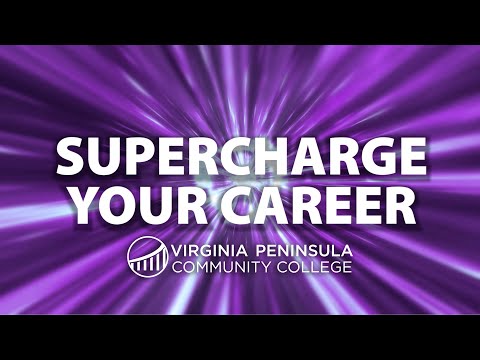 Supercharge your career with Virginia Peninsula Community College