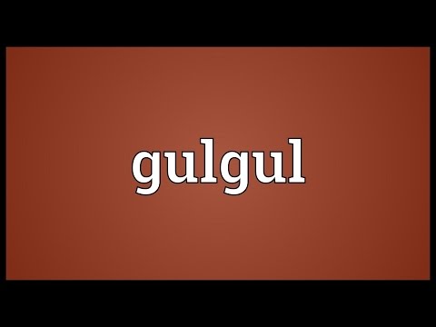Gulgul Meaning