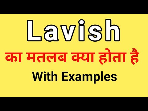 Lavish Meaning in Hindi | Lavish ka Matlab kya hota hai Hindi mai | Daily Use Words