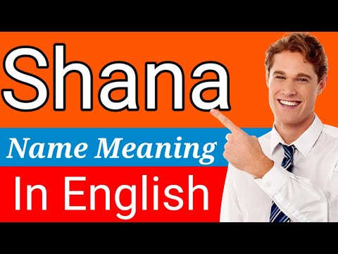 Shana Name Meaning In English | Meaning Of Name Shana | What Does The Name Shana Mean | Christian
