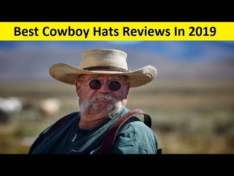 Top 3 Best Cowboy Hats Reviews In 2020
