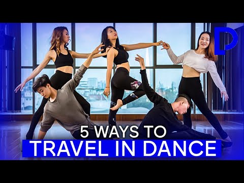 5 WAYS TO TRAVEL IN DANCE