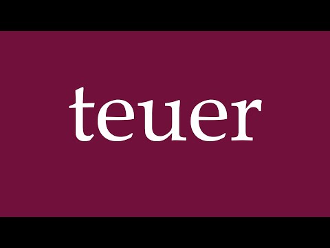 How to Pronounce ''teuer'' (expensive) Correctly in German