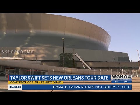 Taylor Swift announces additional New Orleans dates for “Eras Tour” 2024