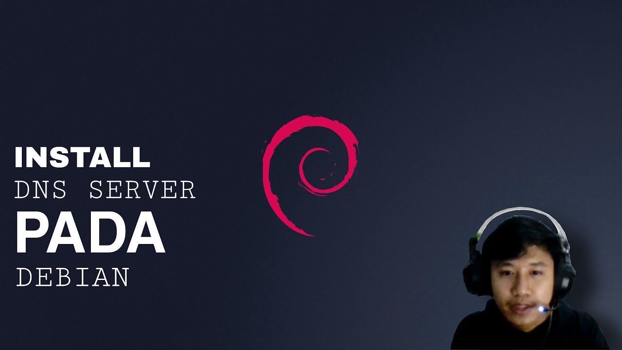 INSTALL DNS SERVER PADA DEBIAN 11