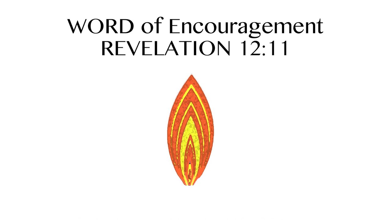 WORD of Encouragement: Revelation 12:11