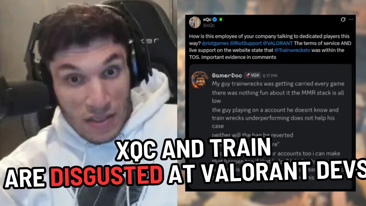 Trainwrecks Valorant Ban is DISGUSTING - XQC and Fans CALL OUT Riot Devs | 