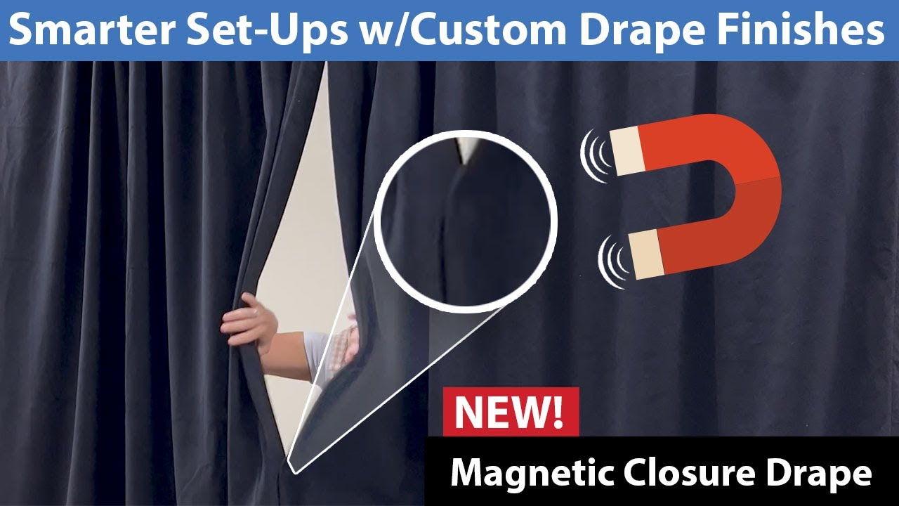 Magnetic Drape Finish