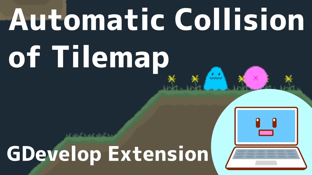 Automatic Collision of Tilemap for GDevelop