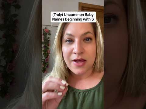 Super Uncommon Baby Names Beginning with S #babynameconsultant