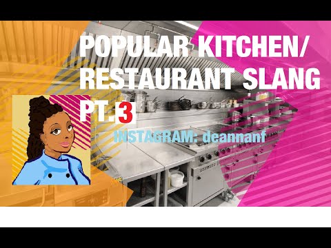Most popular kitchen/restaurant slang part 3