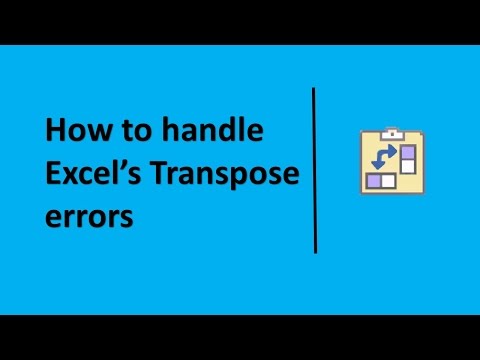 Trick for Excel Transpose function errors
