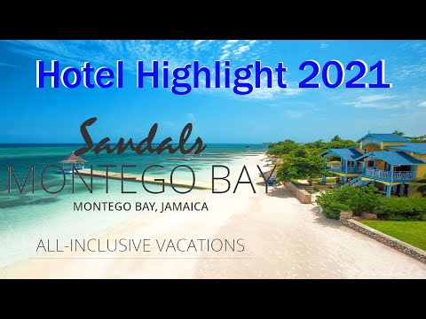 Sandals Montego Bay Jamaica 2021 Hotel Highlight