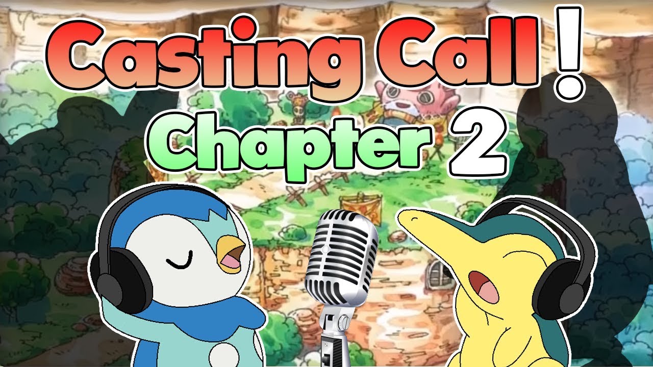 ANNOUNCEMENT - Chapter 2 casting call!