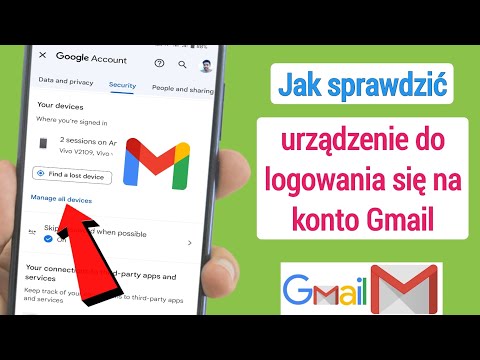 Jak sprawdzić urządzenie do logowania się na konto Gmail