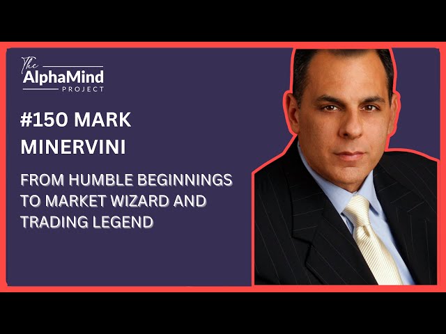 Mark Minervini: The Journey from Humble Beginnings to Trading Legend ...