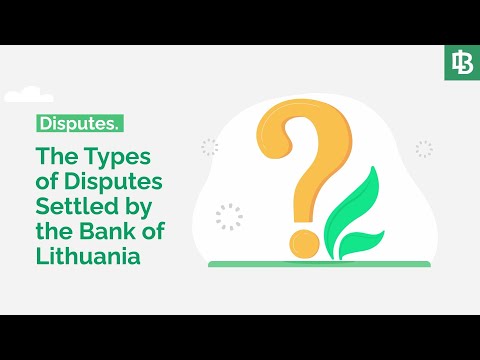 Types of disputes settled by the Bank of Lithuania